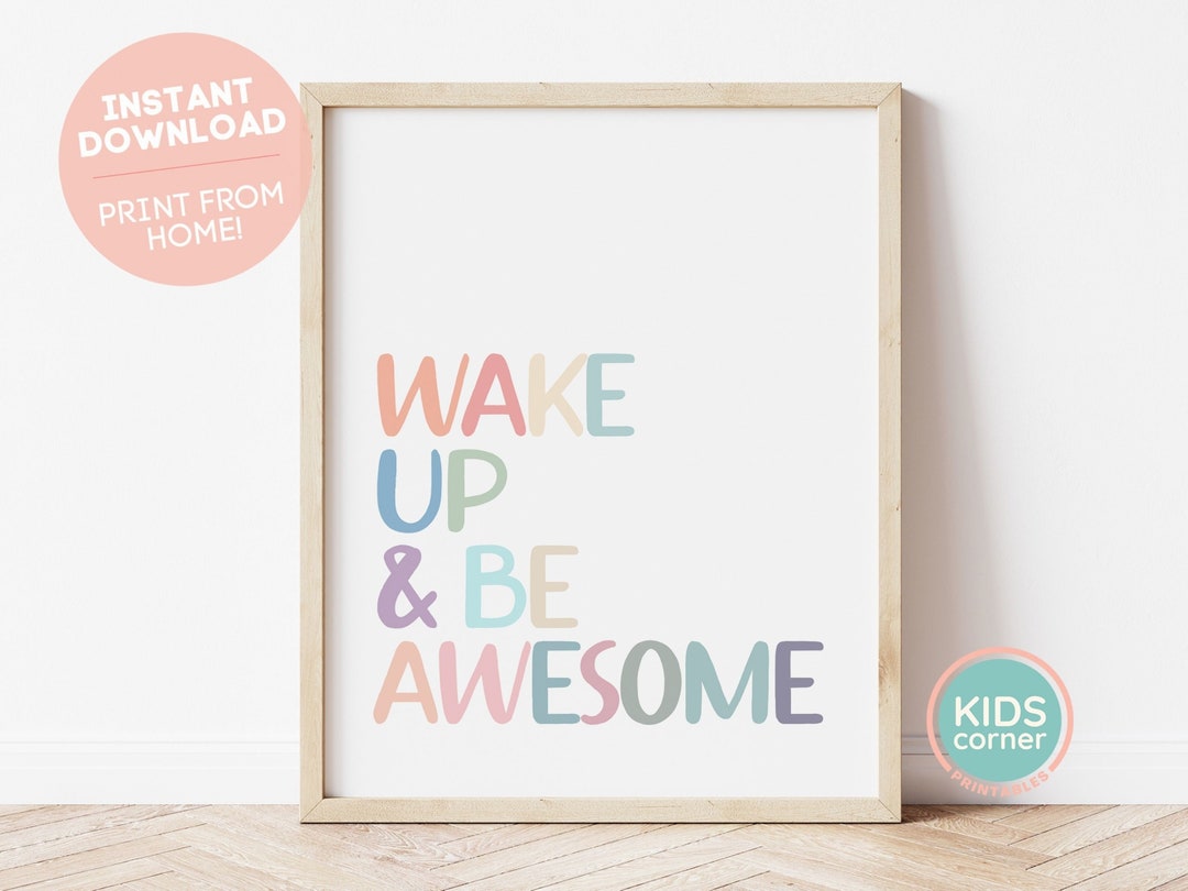Wake Up & Be Awesome Print, Uplifting Rainbow Word Art Print ...
