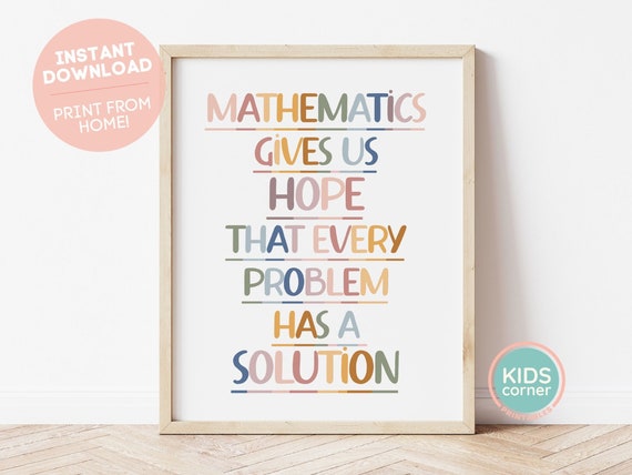 Mathematics Gives Us Hope That Every Problem Has A Solution - Etsy