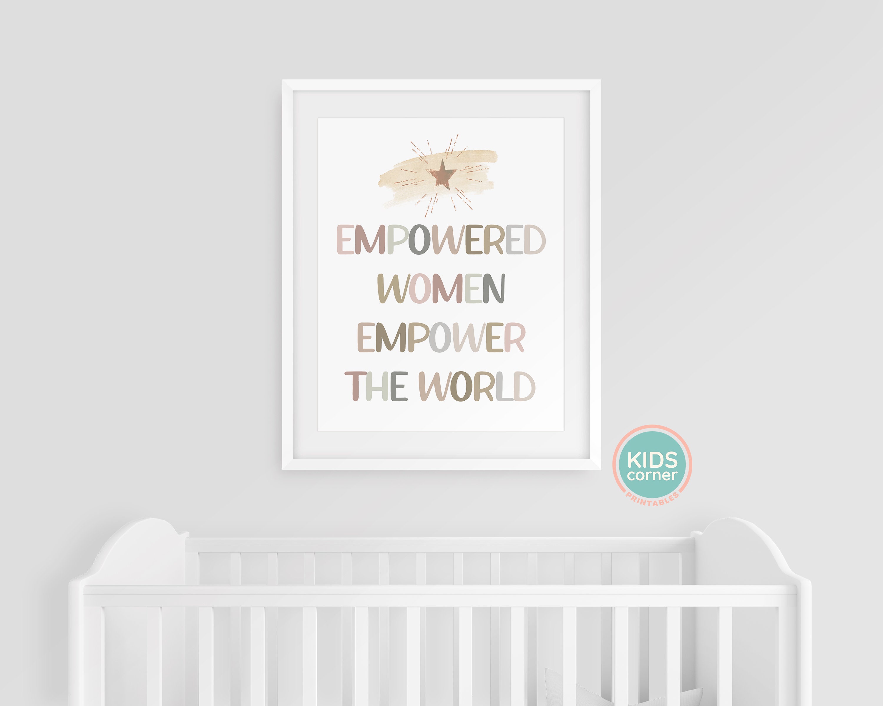 Empowered Women Empower the World Print, Nursery Room Printable ...