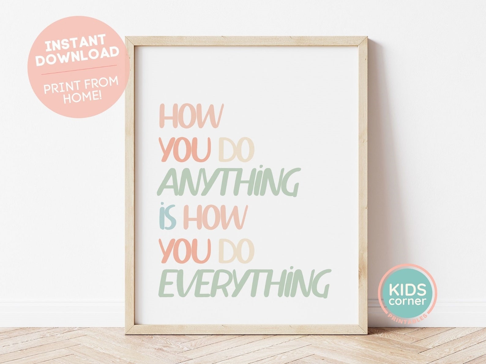 How You Do Anything is How You Do Everything Print, Printable Quote ...