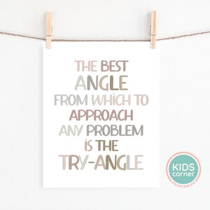 The Best Angle From Which to Approach Any Problem is the Try-angle ...