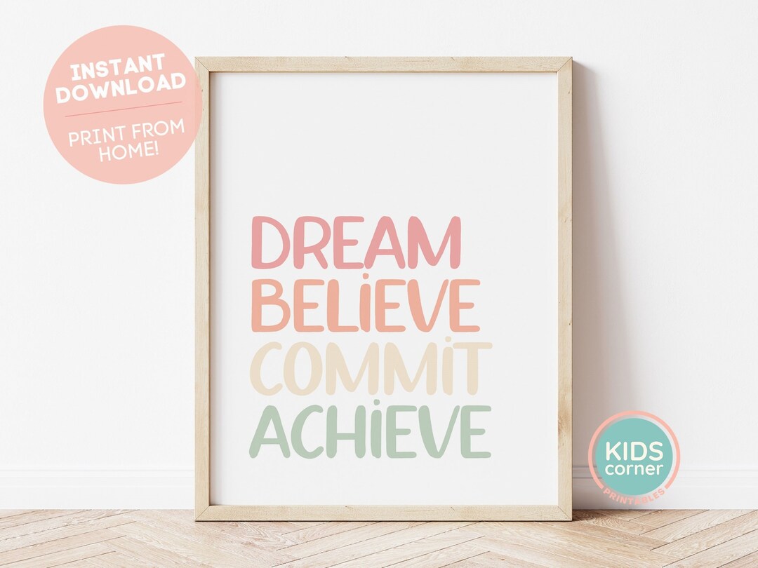 Dream Believe Commit Achieve Print, Colorful Classroom Wall Art ...