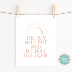 The Sun Will Rise and We Will Try Again Print, Try Again Poster, Try ...