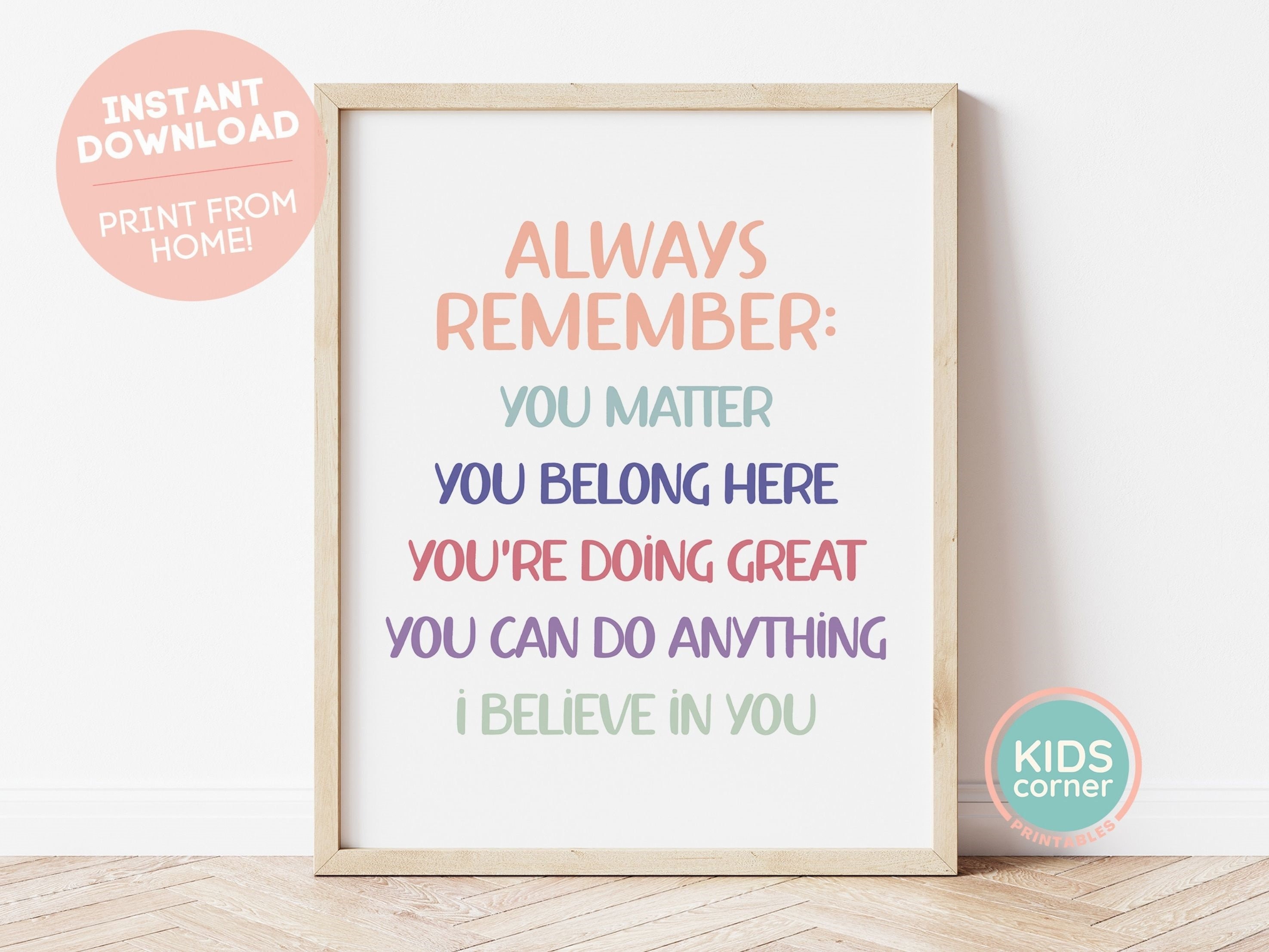 Always Remember: You Matter, You Belong Here, You're Doing Great, You ...