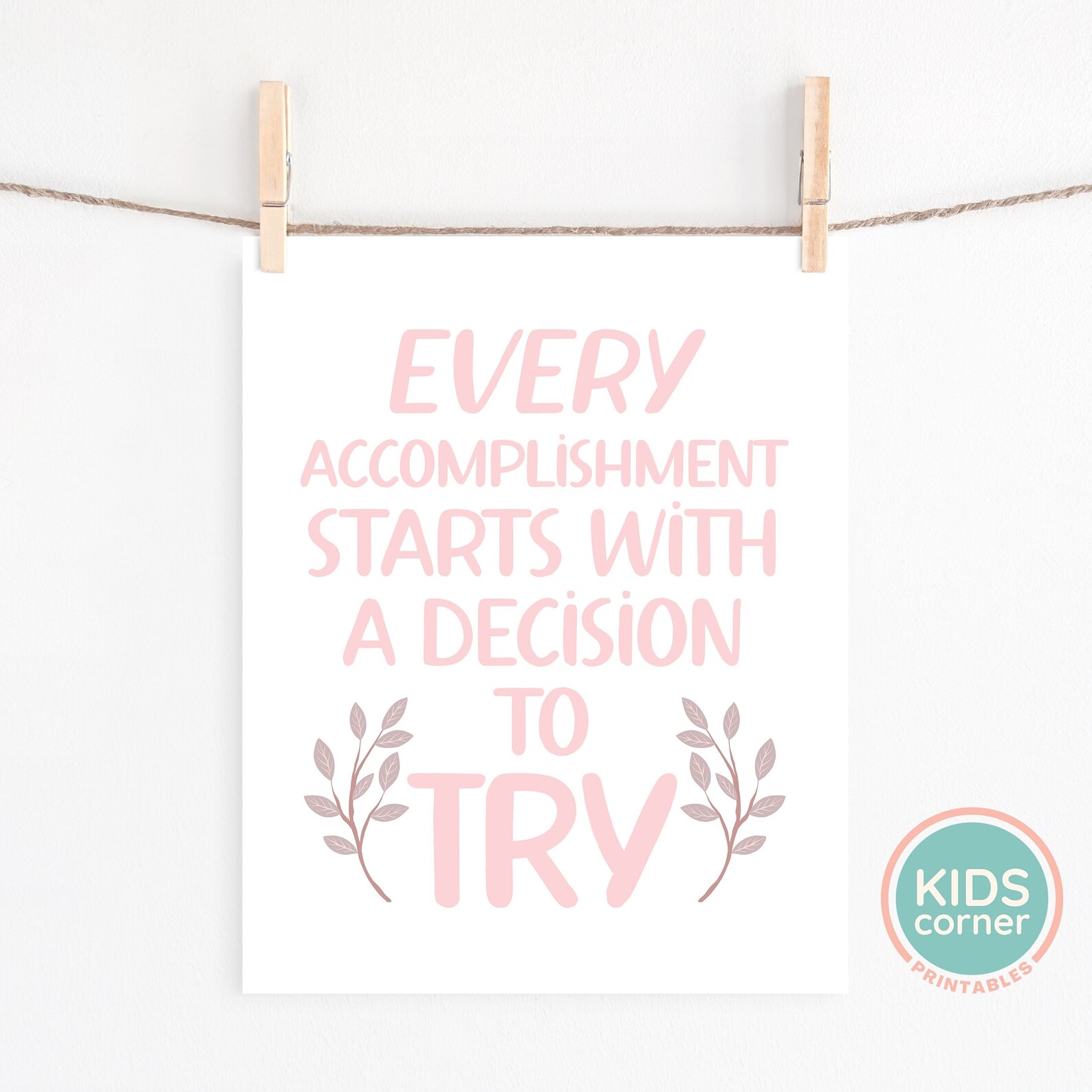 Every Accomplishment Starts With A Decision to Try Print - Etsy