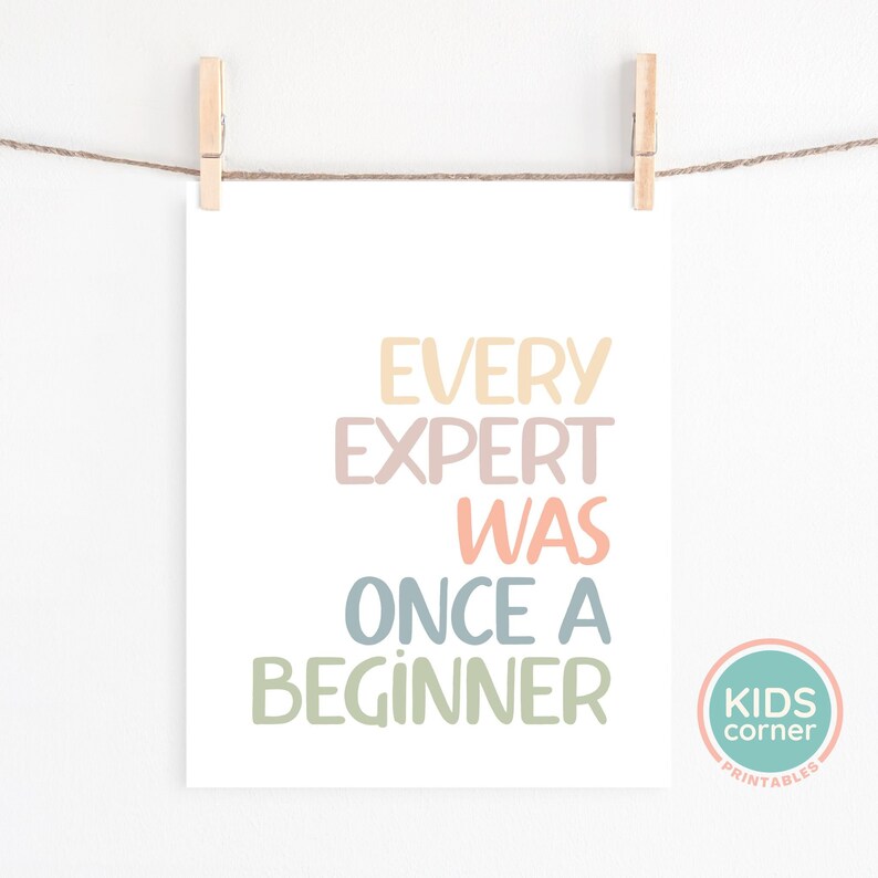 Every Expert Was Once A Beginner Print, Boho Classroom, Playroom ...