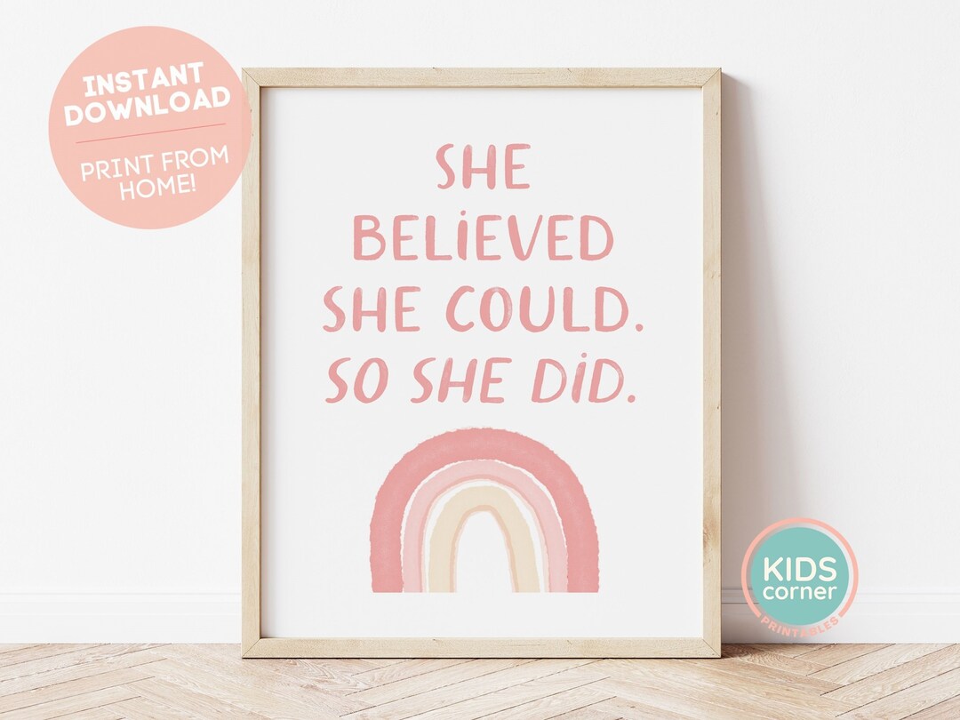 She Believed She Could Printable Wall Art, Nursery Decor Playroom ...