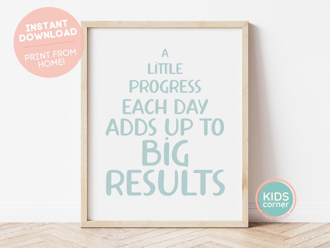 A Little Progress Each Day Adds up to Big Results Print, Blue Kids Room ...