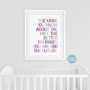The More You Know About the Past, the Better Prepared You Are for the ...