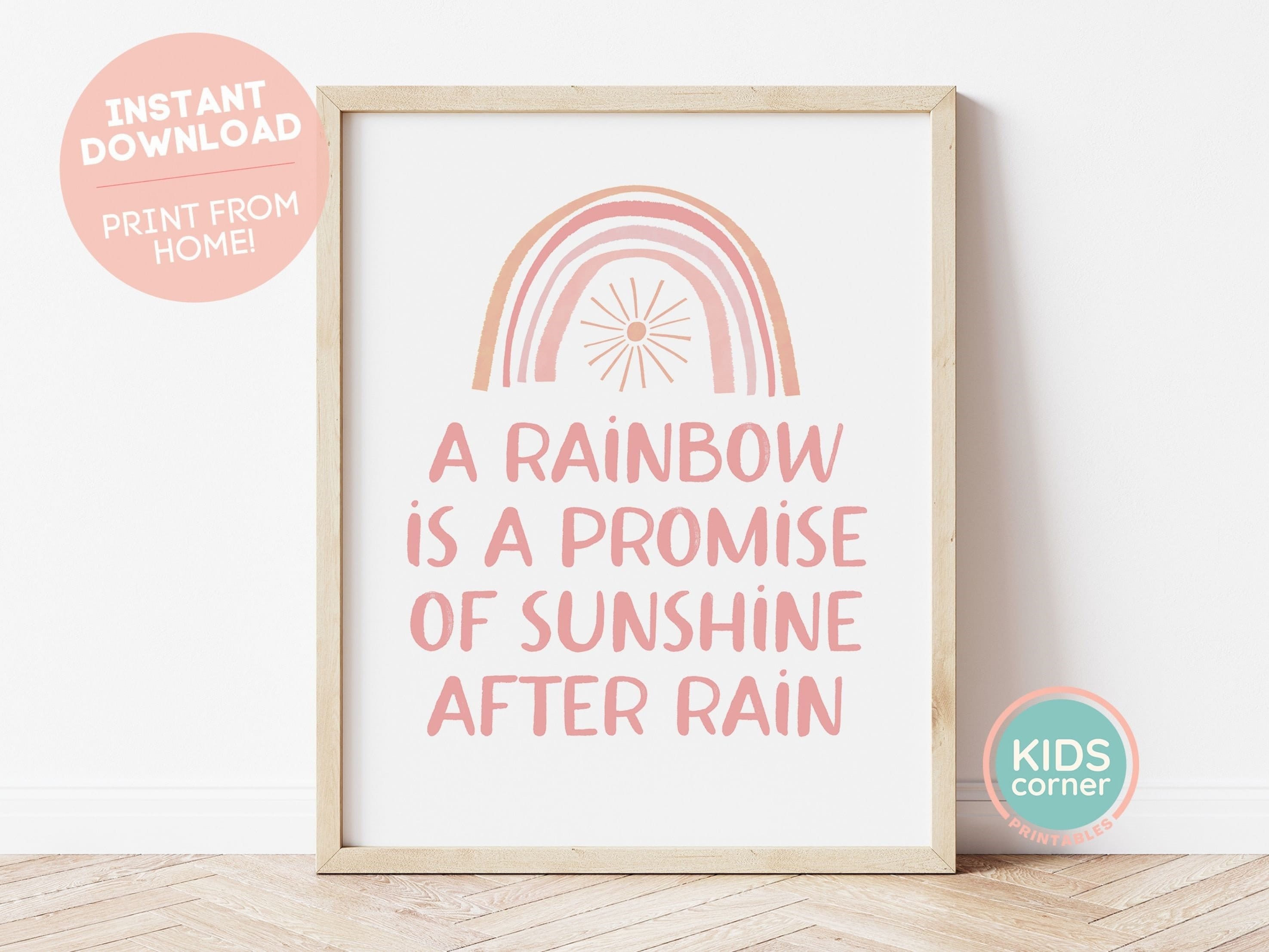 A Rainbow is a Promise of Sunshine After Rain Print, Sunshine Decor ...