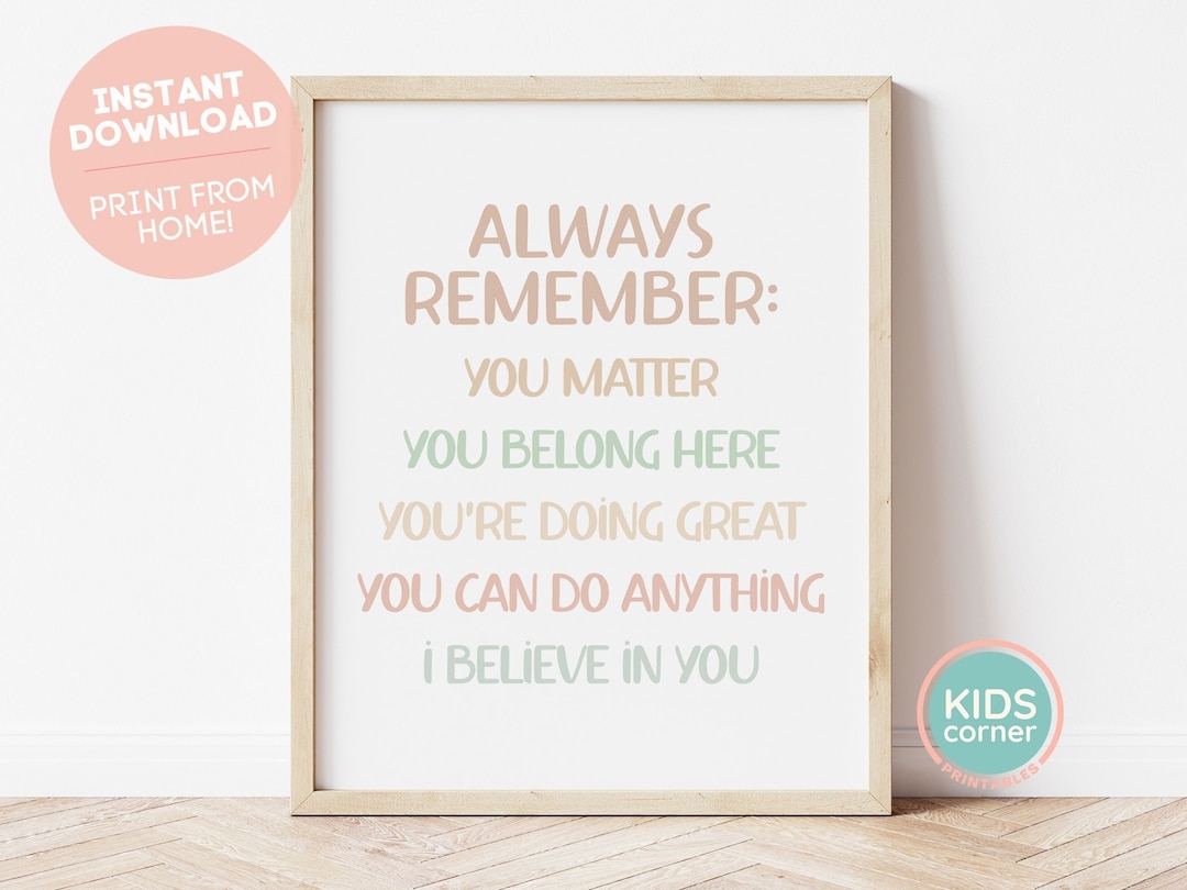 Always Remember: You Matter, You Belong Here, You're Doing Great, You ...