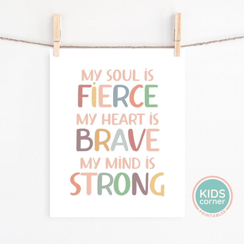 My Soul is Fierce My Heart is Brave My Mind is Strong Print, Positive ...