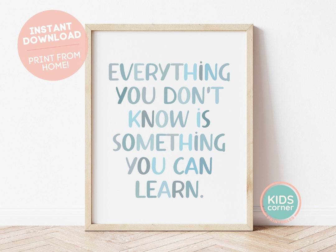 Everything You Don't Know is Something You Can Learn Print, Blues Quote ...