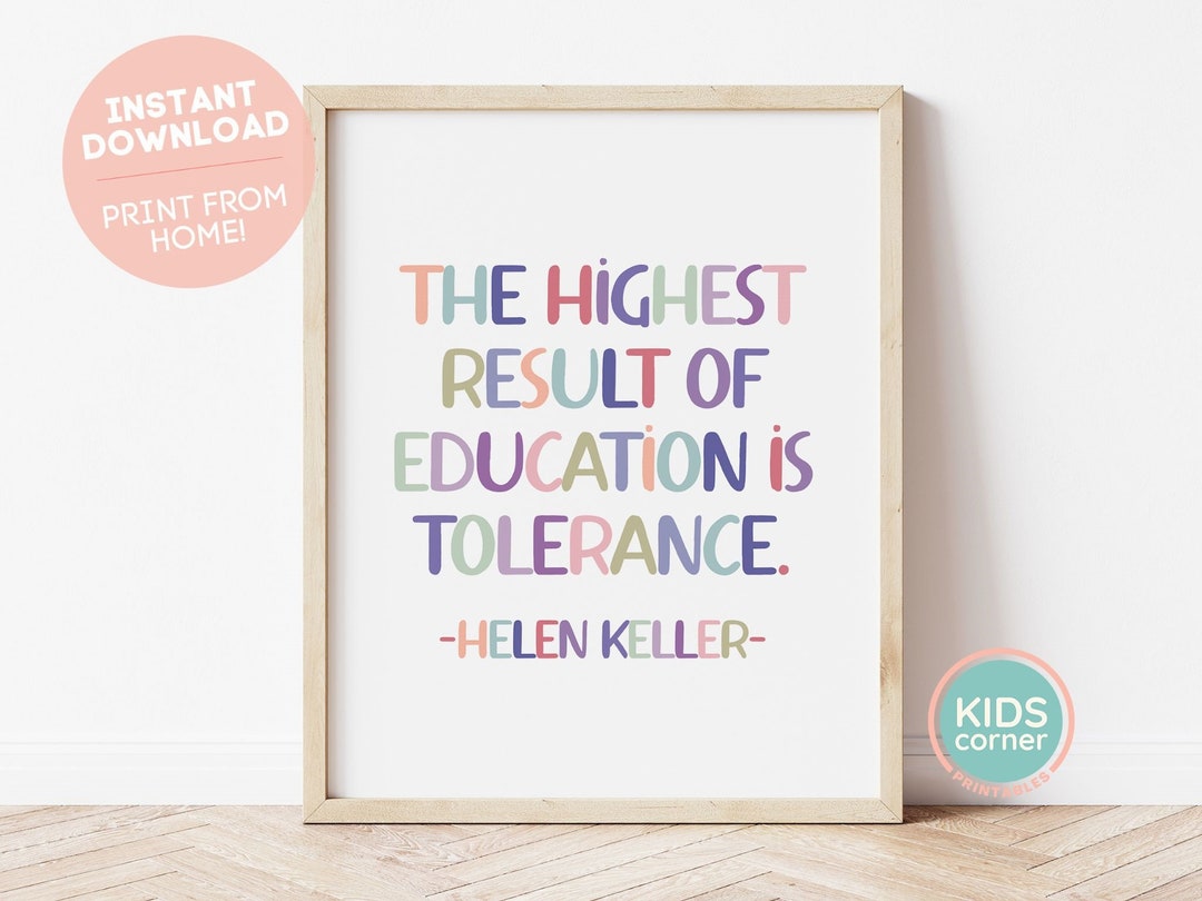 The Highest Result of Education is Tolerance Print, Classroom Quote ...