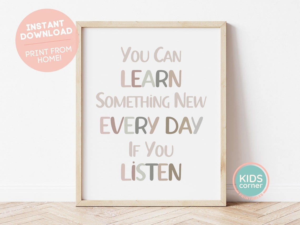 You Can Learn Something New Every Day If You Listen Print - Etsy