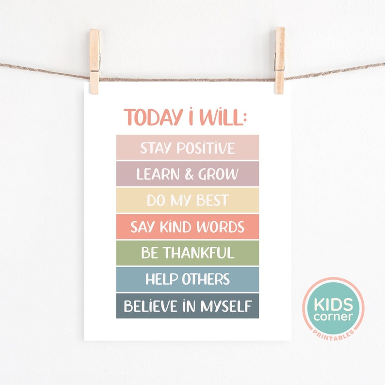Today I Will: Stay Positive, Learn & Grow, Do My Best, Say Kind Words ...