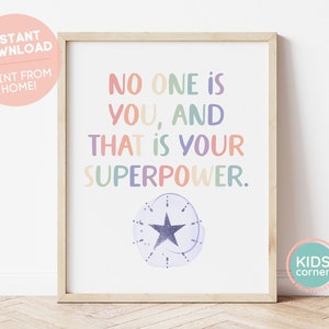 No One is You, and That is Your Superpower Printable Quote, ROYGBIV ...