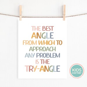 The Best Angle From Which to Approach Any Problem is the Try-angle ...