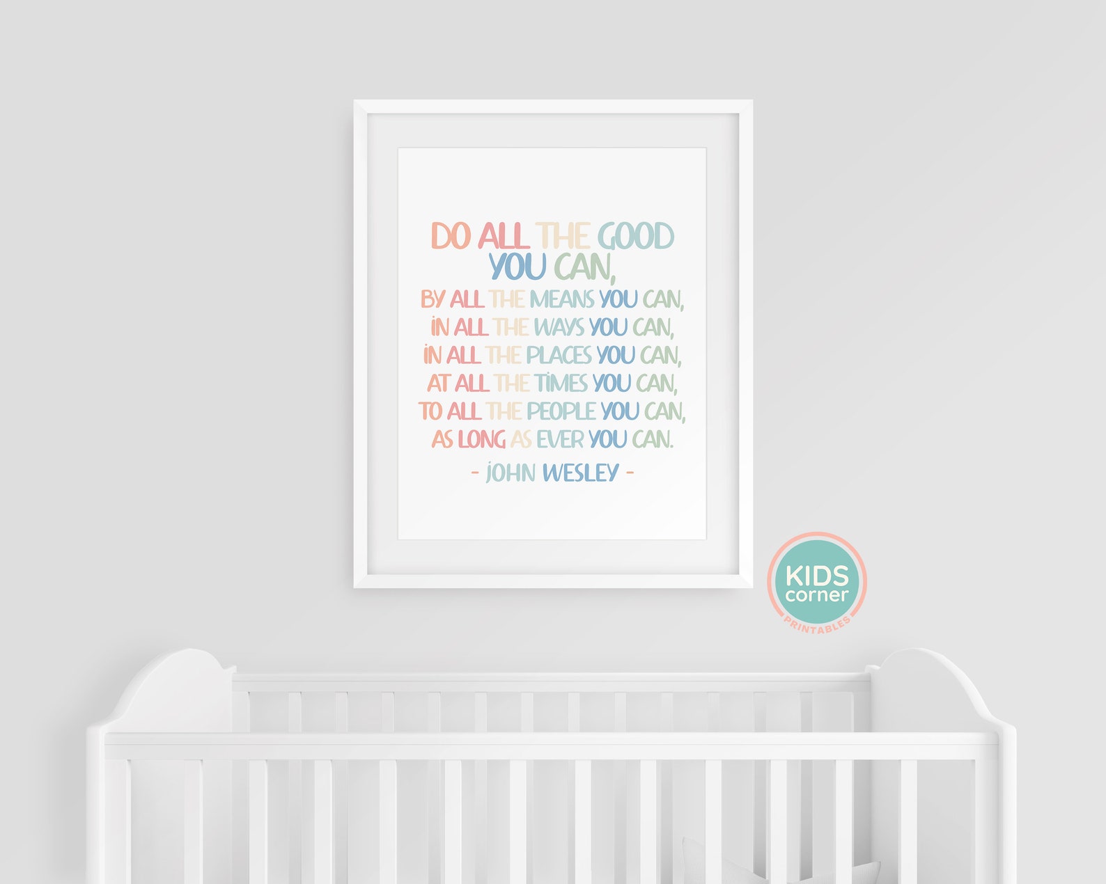 Do All the Good You Can, by All the Means You Can, in All the Ways You ...