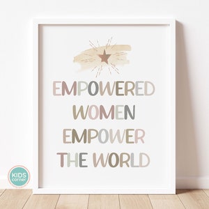 Empowered Women Empower the World Print, Nursery Room Printable ...