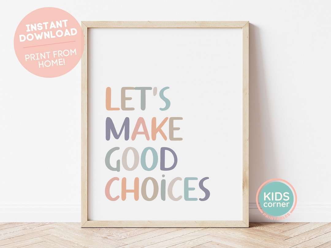 Let's Make Good Choices Print, Choices Poster, Boho Print Typography ...