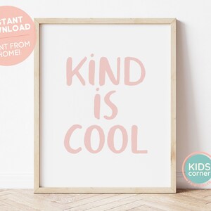 Kind is Cool Printable Art, Cool Art, Positive Saying, Positive Decor ...