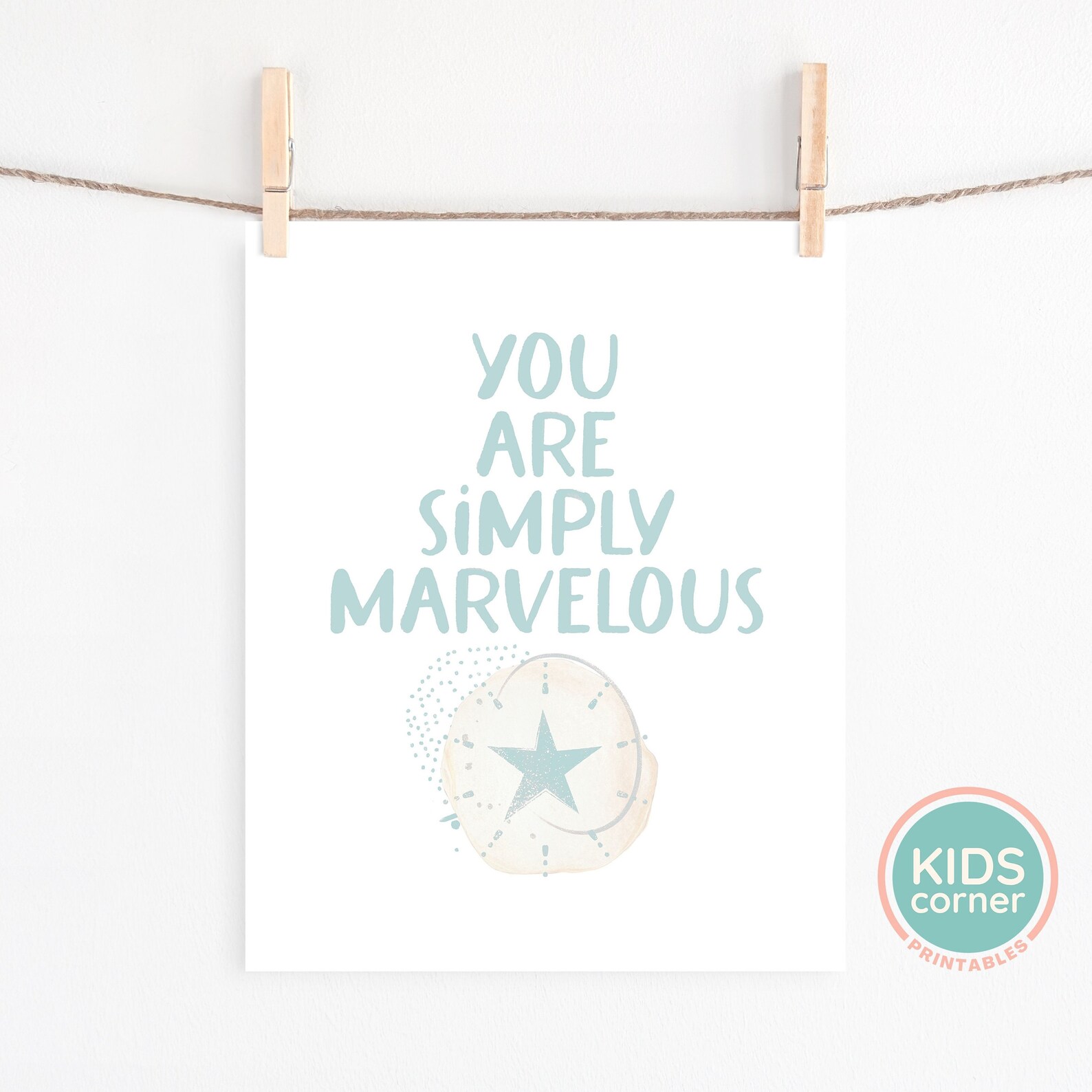 You Are Simply Marvelous Print, Baby Blue Positive Message, Positive ...