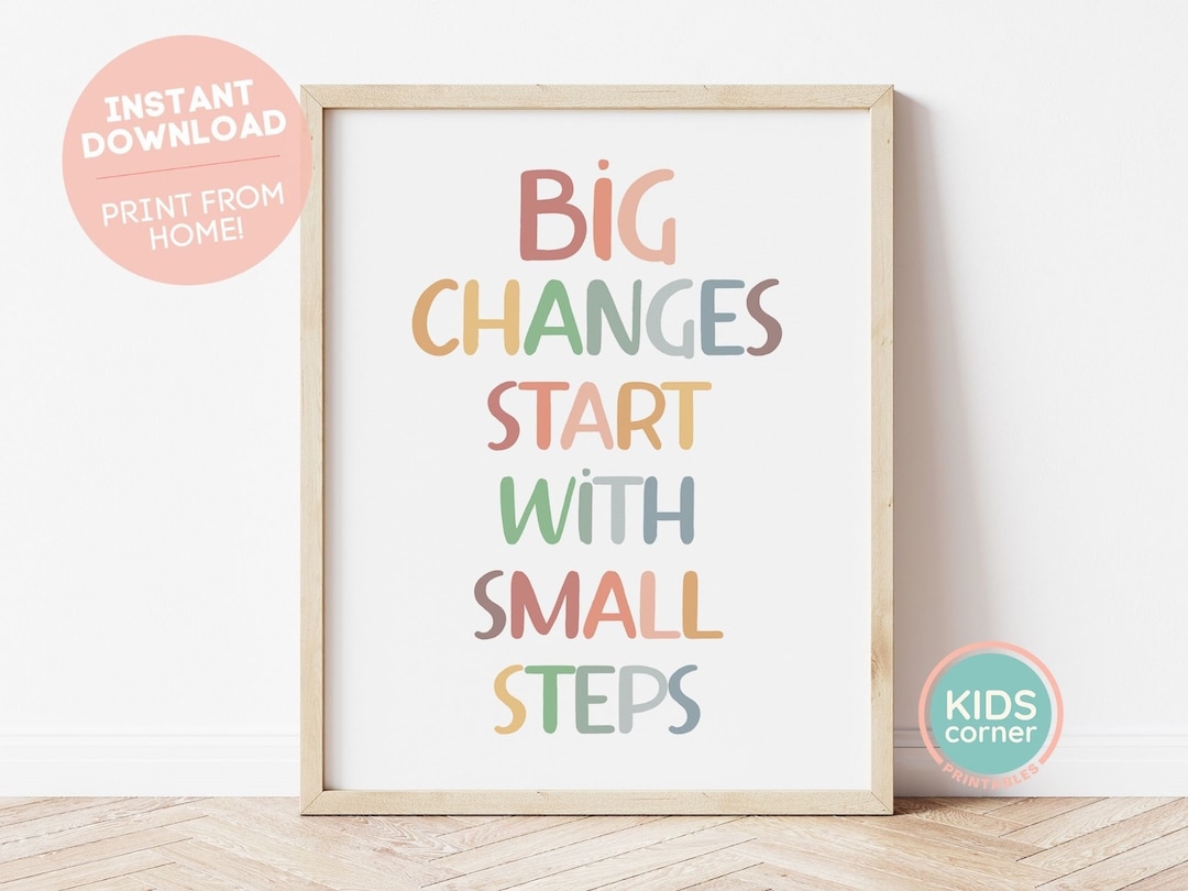 Big Changes Start With Small Steps Print, Classroom Wall Art, Therapist ...
