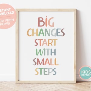 Big Changes Start With Small Steps Print, Classroom Wall Art, Therapist ...