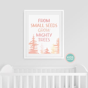 From Small Seeds Grow Mighty Trees Printable Wall Art, Nursery Decor ...