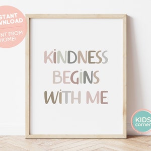 Kindness Begins With Me Print, Classroom Printable, Nursery Room Decor ...