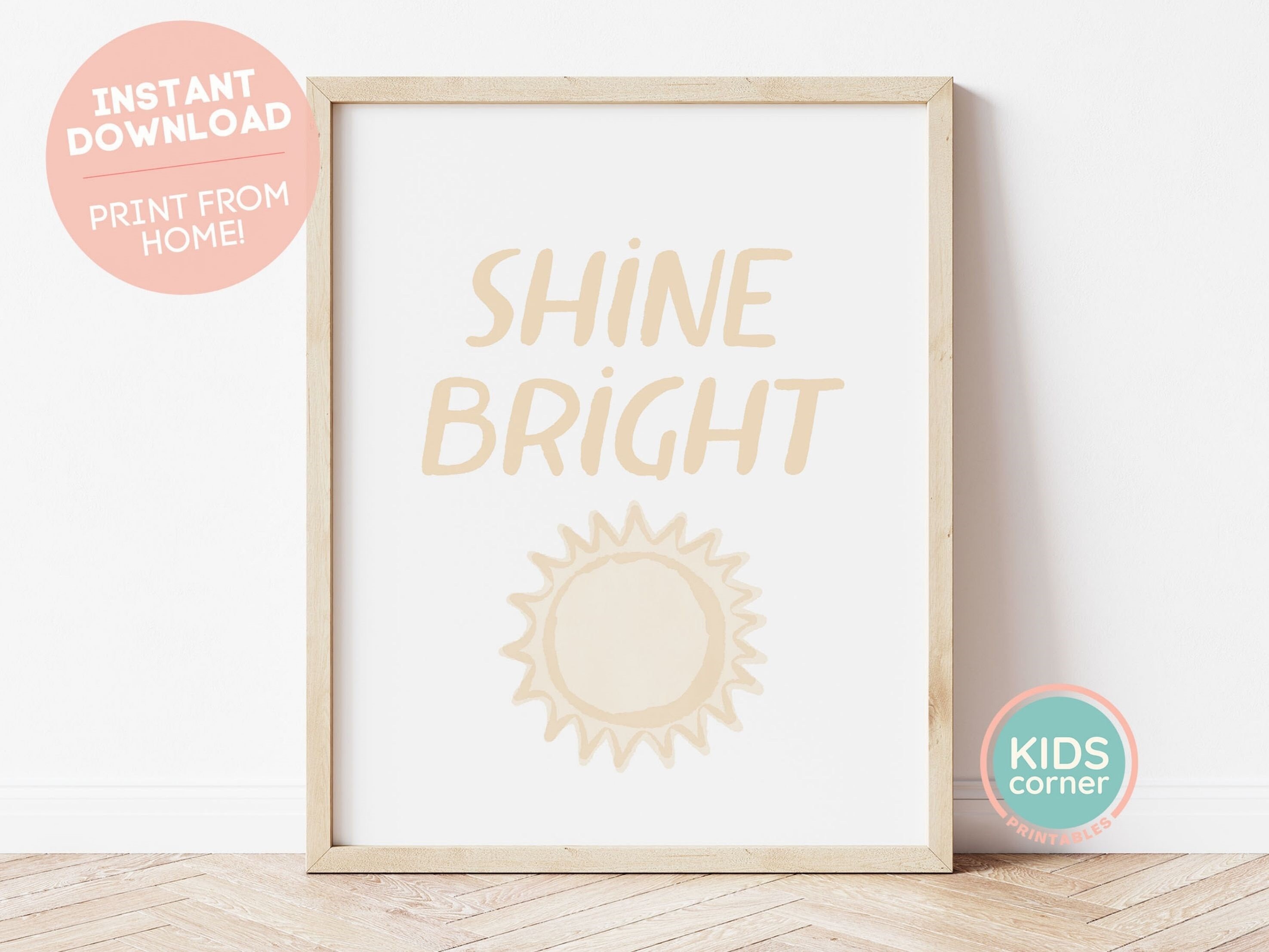 Shine Bright Printable Wall Art, Neutral Nursery Decor, Playroom ...