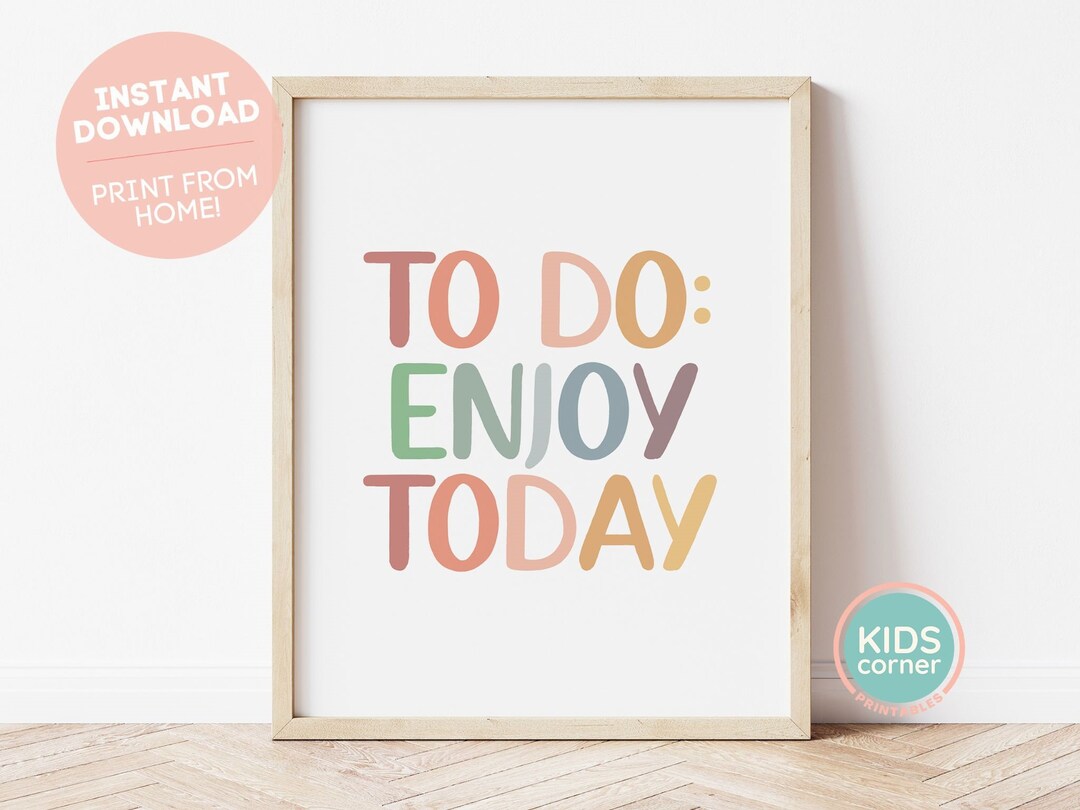 To Do: Enjoy Today Print, to Do List Printable, Classroom Printable ...