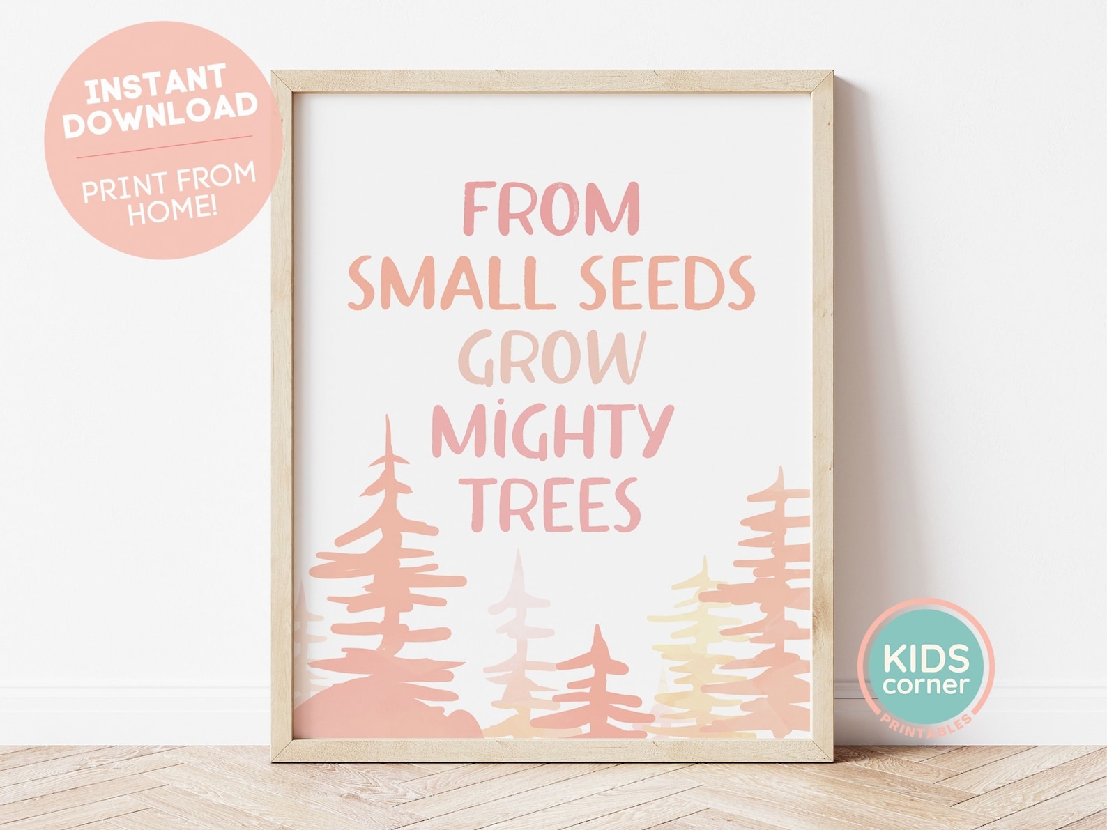 From Small Seeds Grow Mighty Trees Printable Wall Art, Nursery Decor ...