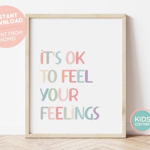 It's OK to Feel Your Feelings Print, Colorful Positive Decor, Kids ...
