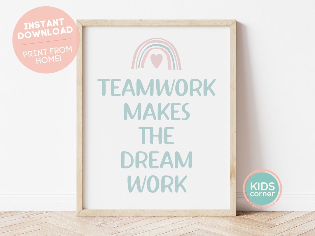 Teamwork Makes the Dream Work Print, Rainbow and Heart Print, Classroom ...