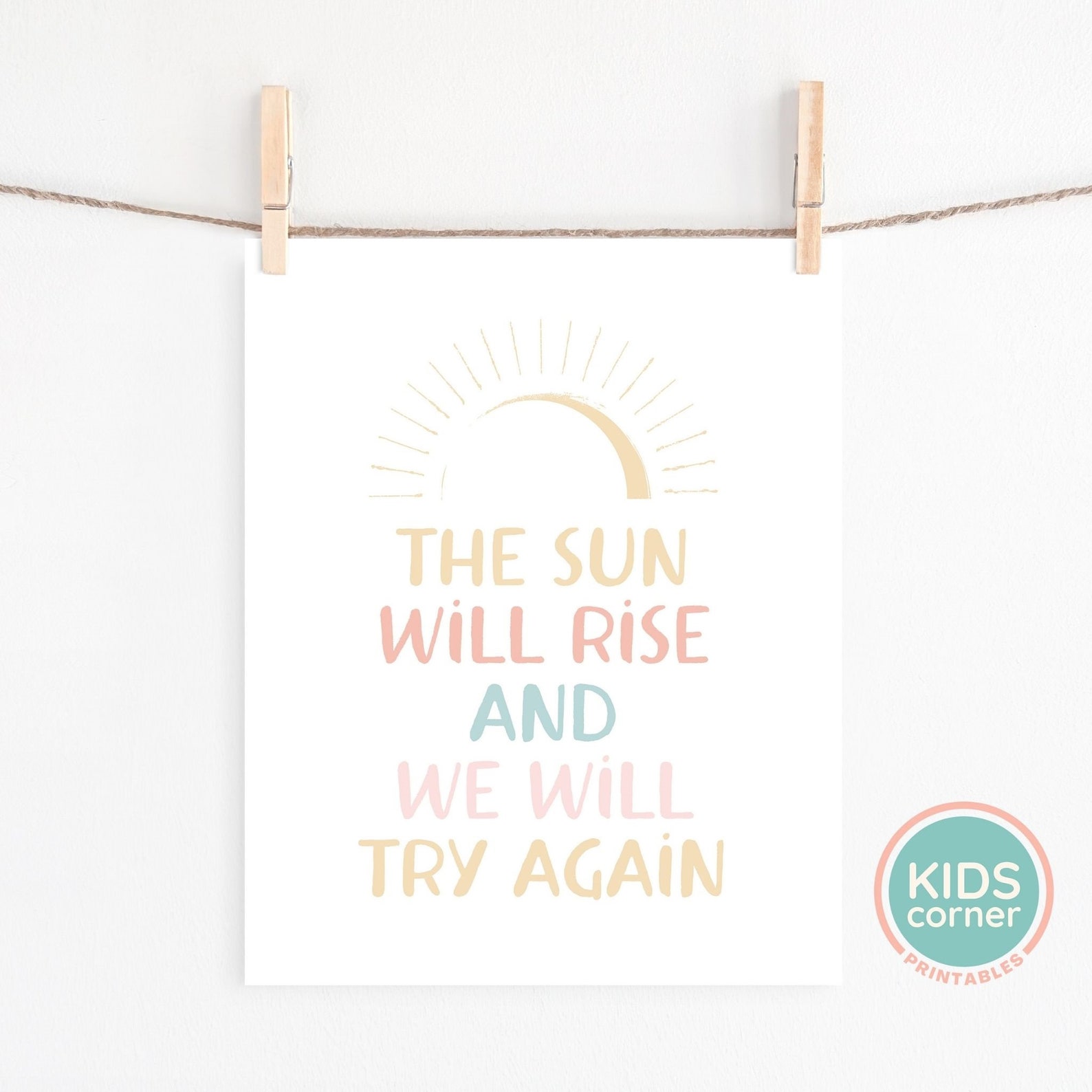 The Sun Will Rise and We Will Try Again Print, Try Again Poster, Soft ...