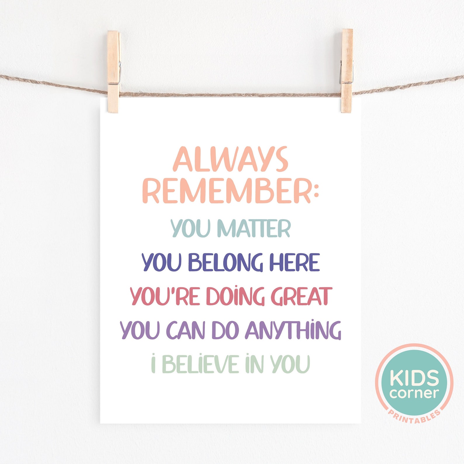 Always Remember: You Matter, You Belong Here, You're Doing Great, You ...