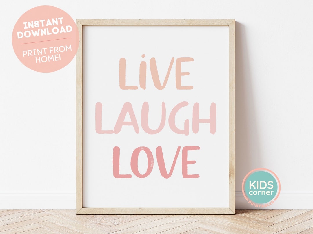 Live Laugh Love Printable Wall Art Nursery Decor Playroom - Etsy UK