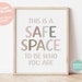 This is A Safe Space to Be Who You Are Poster Safe Space - Etsy