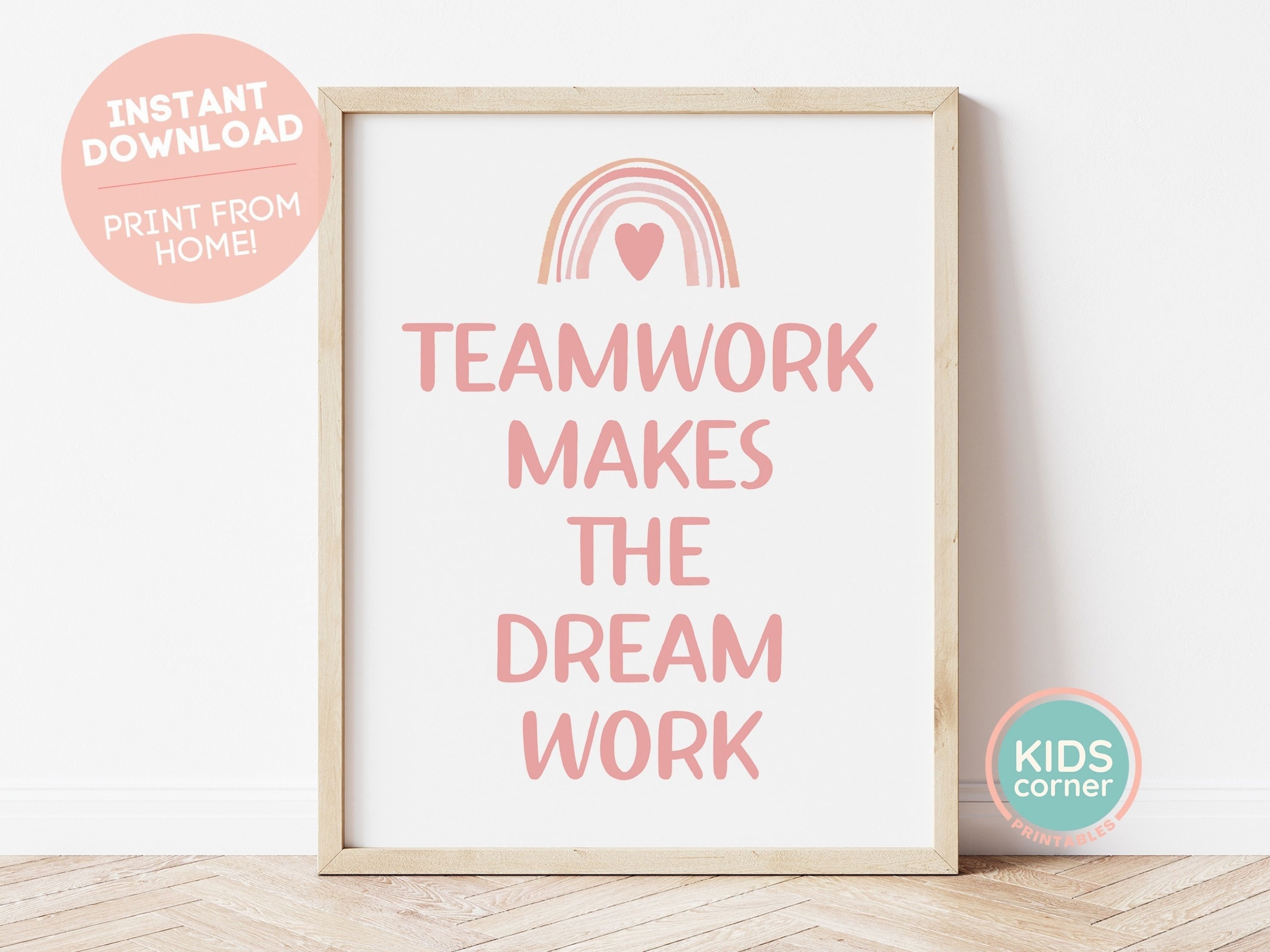 Teamwork Makes the Dream Work Print, Rainbow and Heart Print, Classroom ...