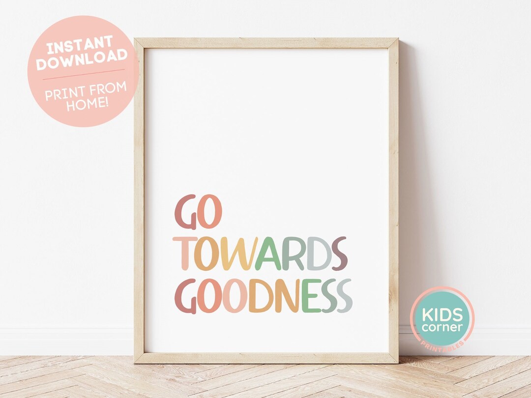 Go Towards Goodness Printable, Positive Mindset Print, Empowering Print ...