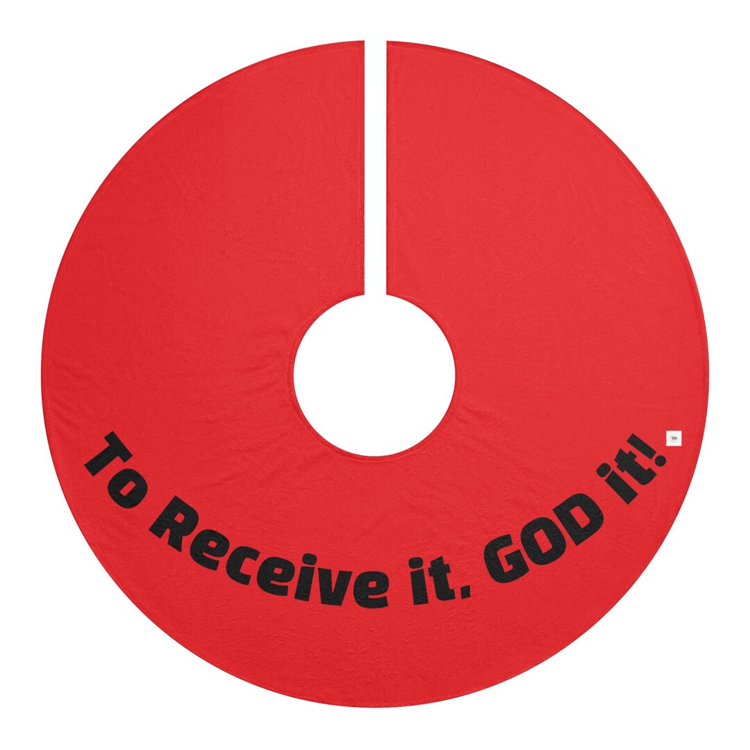 To Receive It GOD It! Christmas Tree Skirt | Red Script Religious ...