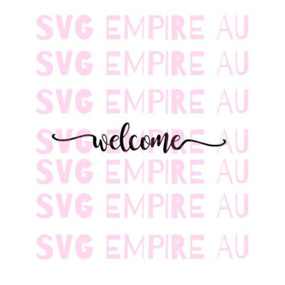 Welcome Svg Welcome Svg File Welcome Cut File Front Door | Etsy