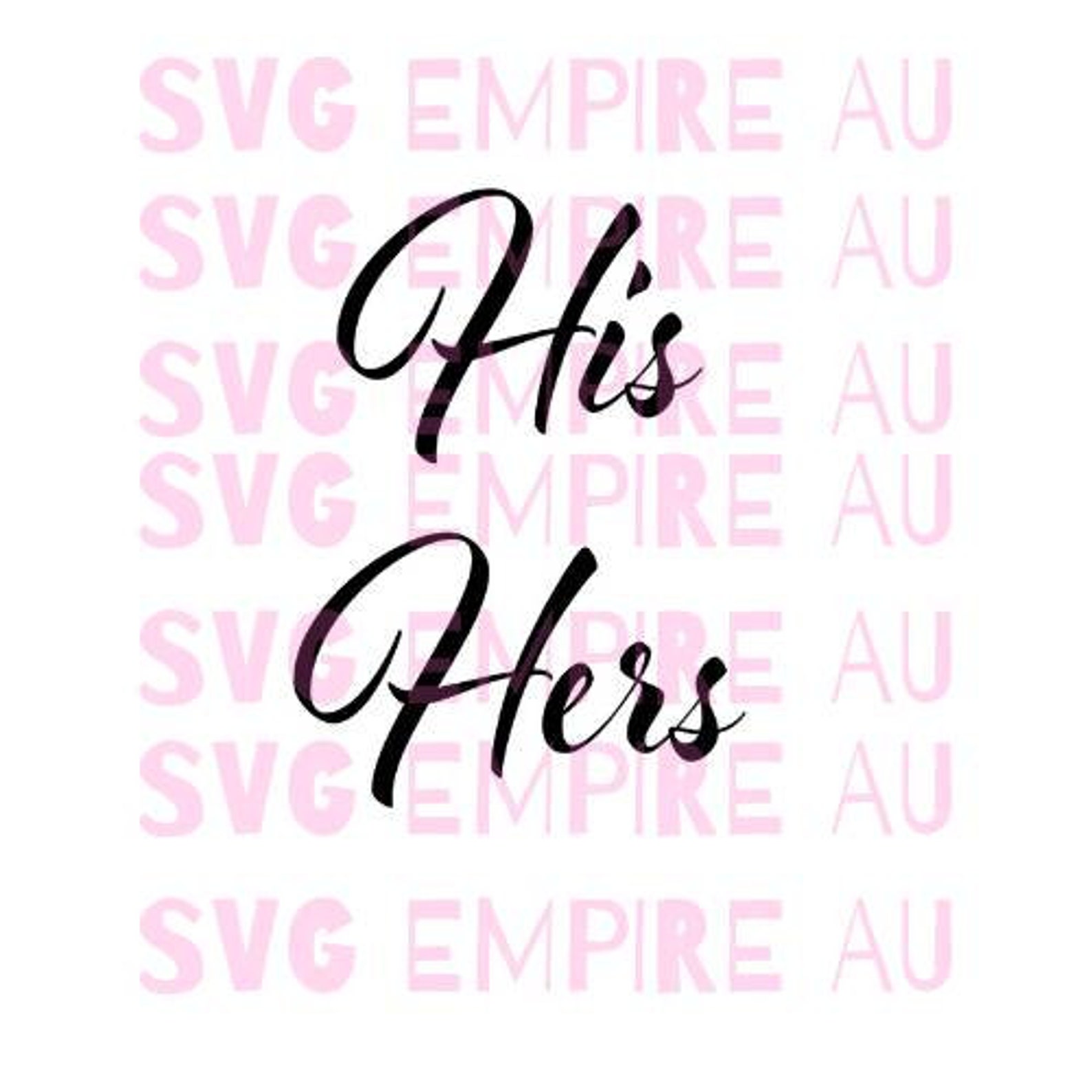His Hers Script Text, SVG Couples SVG Instant Download, Vinyl & Craft ...