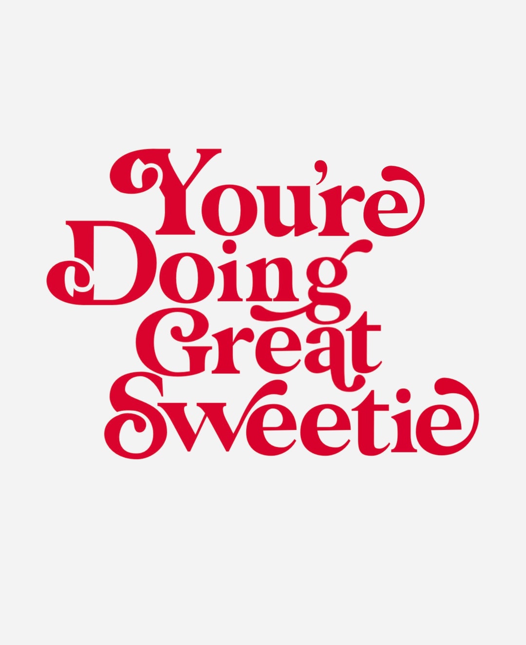 You’re Doing Great Sweetie Inspirational Digital Print Download - Etsy You’re Doing Great Sweetie Inspirational Digital Print Download - Etsy
