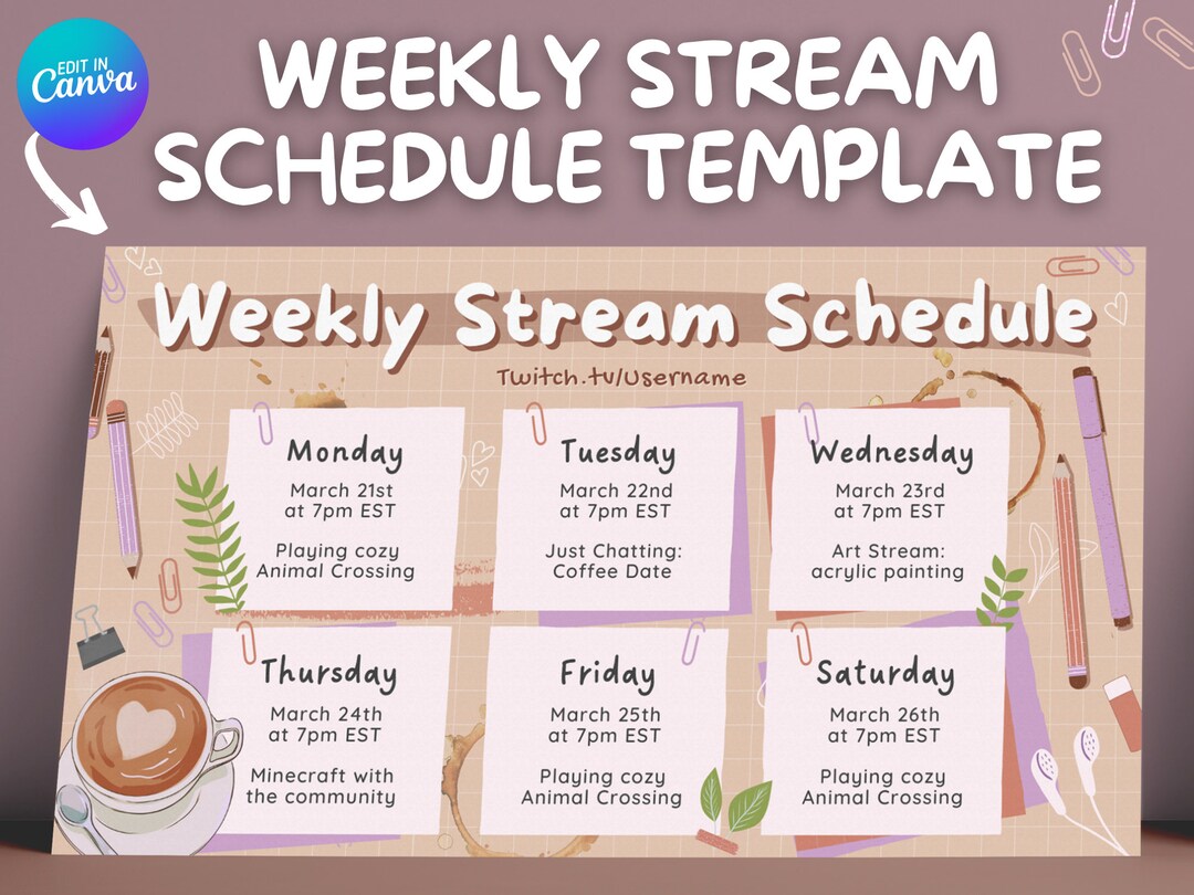 Cozy Lofi Desk Twitch Youtube Weekly Stream Schedule Social Media Canva ...