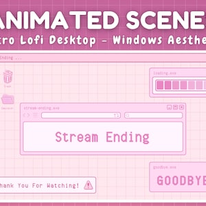 Animated Twitch Screens - Pink Retro Lofi Windows Aesthetic - Starting ...