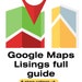 GOOGLE MAPS Profit, Google Maps Listings Have Been Revamped by Google ...