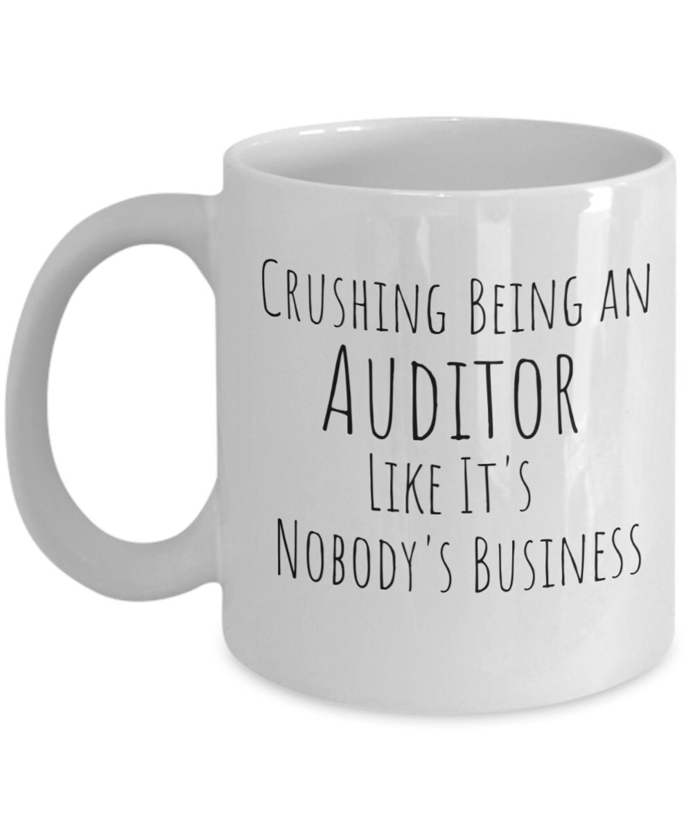 Funny Auditor Mug Coffee Cup Mugs for Auditors Best Gift for | Etsy
